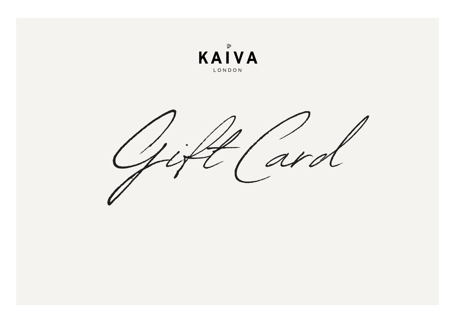 KAIVA LONDON E-GIFT CARD